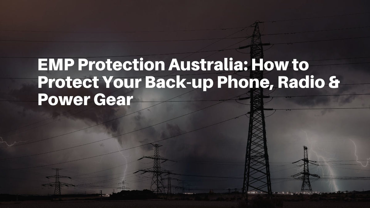 EMP Protection Australia: How to Protect Your Back-up Phone, Radio & P ...